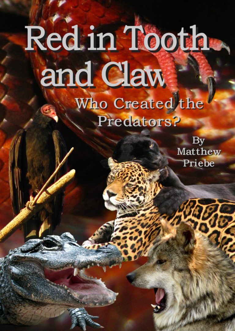 Red in Tooth and Claw… Who Created the Predators? - Ask The Animals
